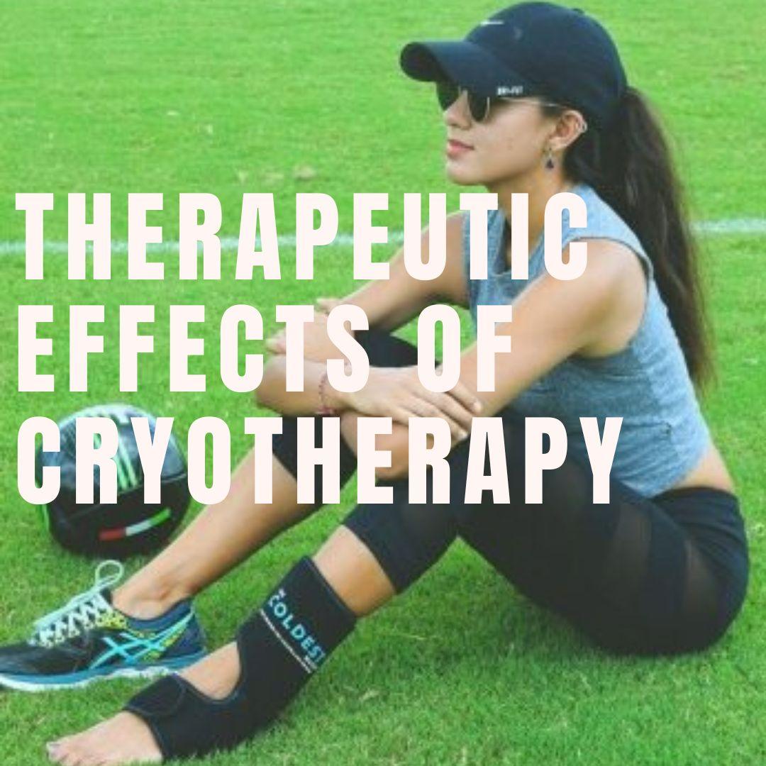 Therapeutic Effects Of Cryotherapy – Coldest